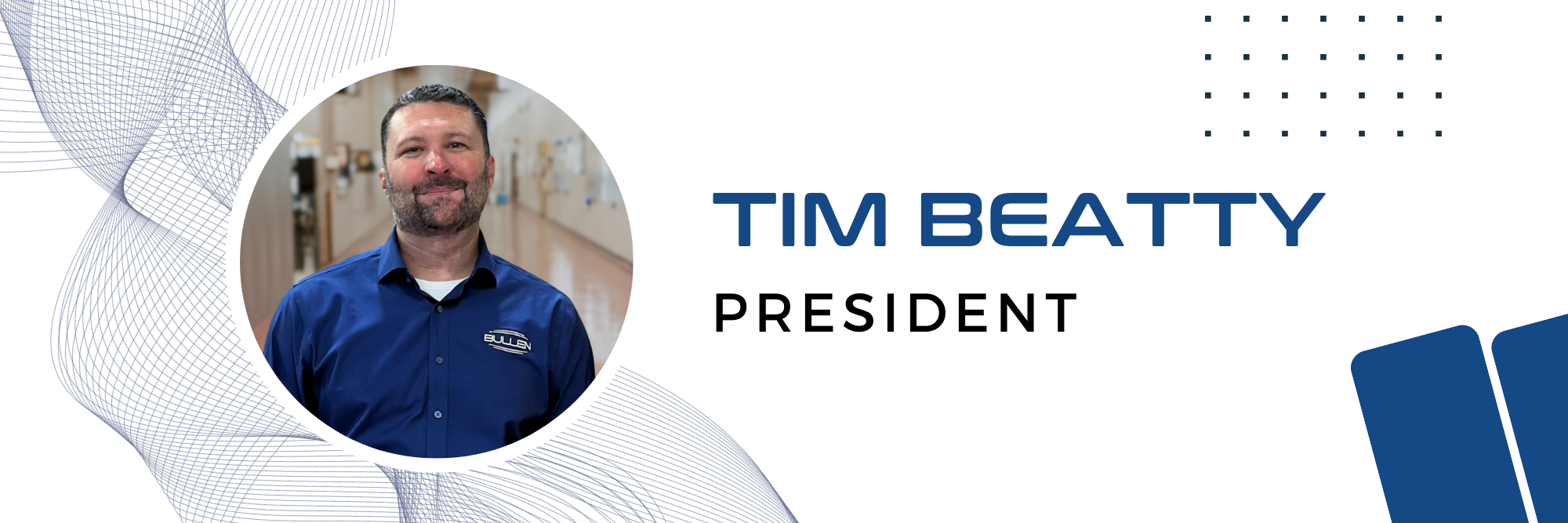 Meet Tim Beatty, President | Bullen Ultrasonics
